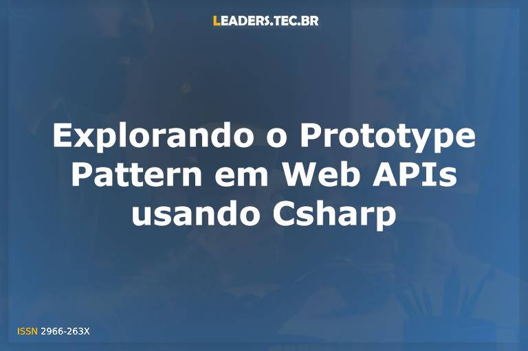 Explorando o Prototype Pattern em Web APIs usando Csharp